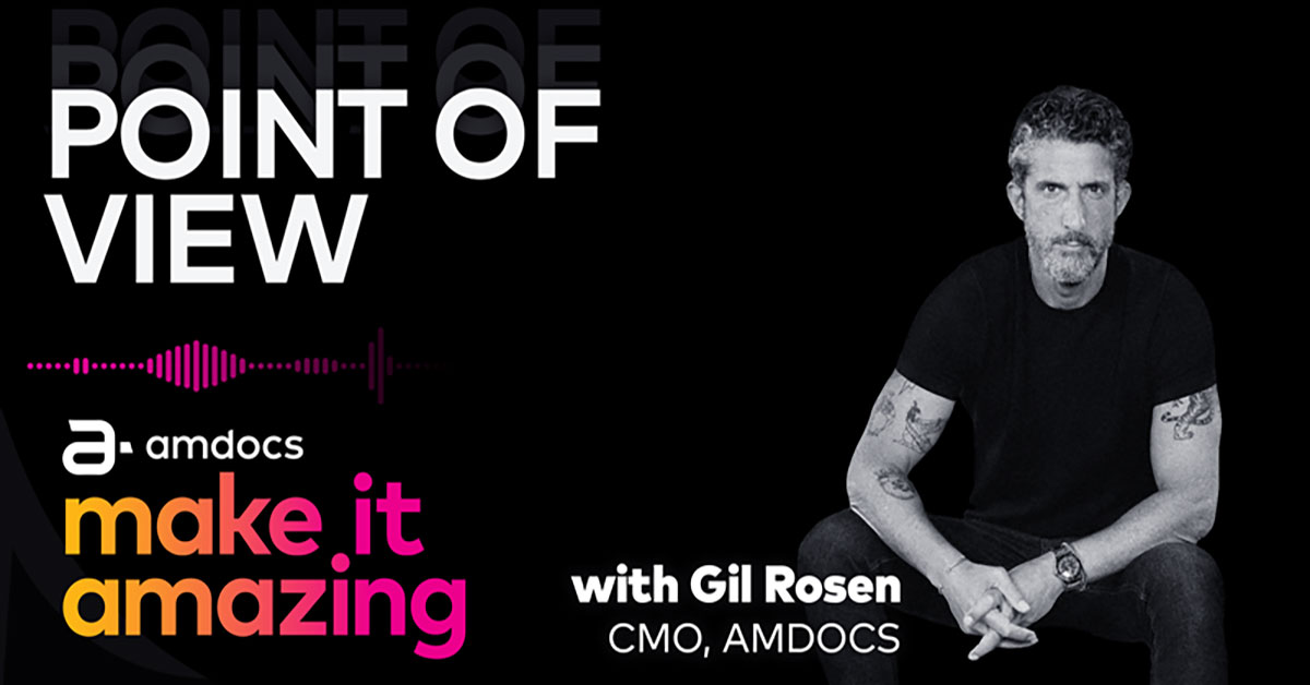 Point of View with Gil Rosen | AMDOCS
