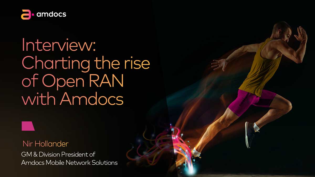 Unveiling Open RAN with Amdocs: Driving Mobile Network Innovation